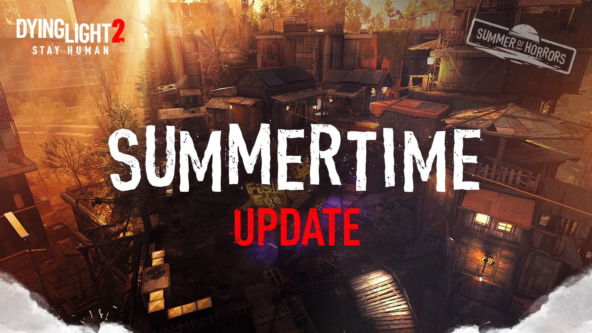 Summertime Update (1.12) Dying Light Outpost